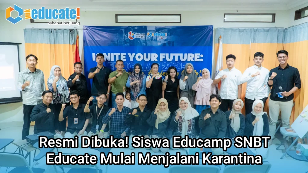 Resmi Dibuka! Siswa Educamp SNBT Educate Mulai Menjalani Karantina - Educate