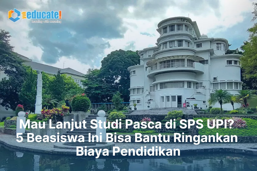 Mau Lanjut Studi Pasca di SPS UPI? 5 Beasiswa Ini Bisa Bantu Ringankan ...